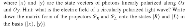 Solved Justify the following expressions for the states |R) | Chegg.com