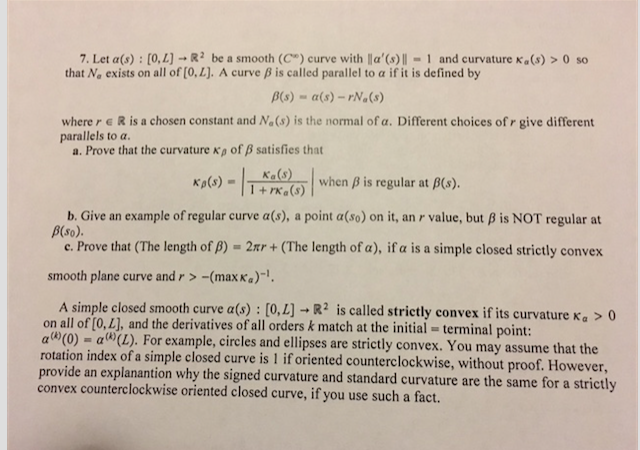 Solved 7. Let a(s) : [0,1)-R2 be a smooth (C") curve with | Chegg.com