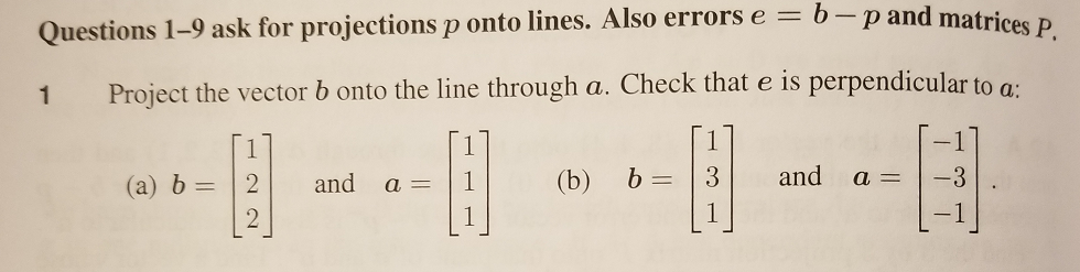 Solved Questions 1-9 ask for projections p onto lines. Also | Chegg.com