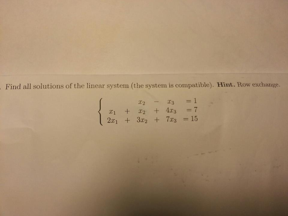 Solved Find All Solutions Of The Linear System The System