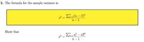 Solved The formula for the sample variance is s^2 = sigma_i | Chegg.com