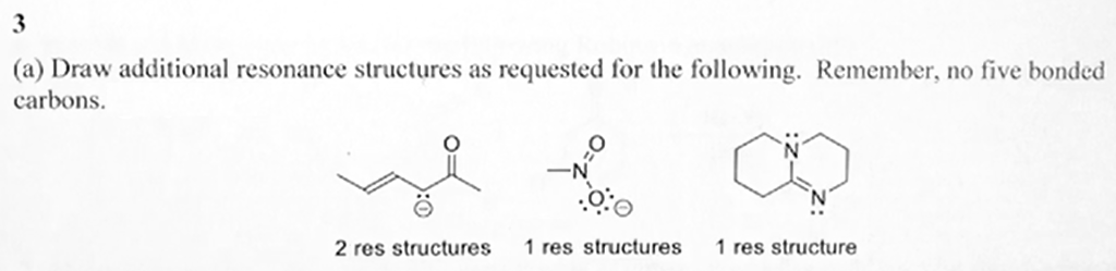 Solved (a) Draw additional resonance structures as requested | Chegg.com