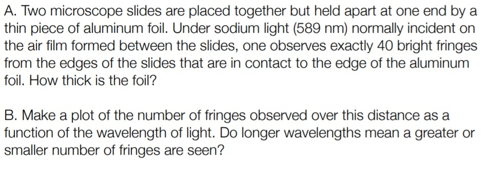 Solved A. Two microscope slides are placed together but held | Chegg.com