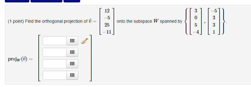 Solved Find the orthogonal projection of v onto the subspace | Chegg.com