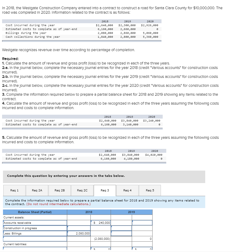Solved In 2018, the Westgate Construction Company entered | Chegg.com
