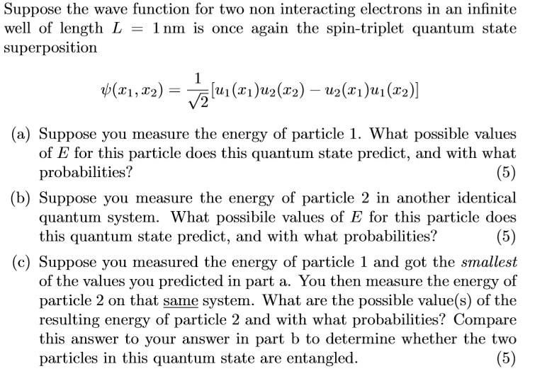 Solved Suppose the wave function for two non interacting | Chegg.com