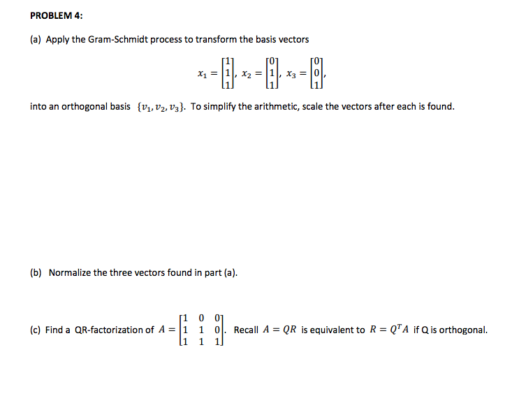 Solved Apply the gram-Schmidt process to transform the basis | Chegg.com