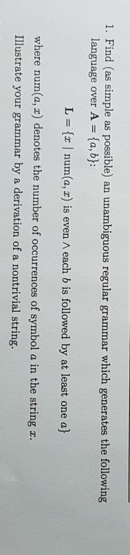 Solved 1. Find (as simple as possible) an unambiguous | Chegg.com