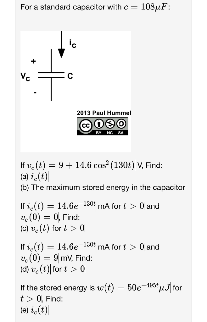 Solved For a standard capacitor with c = 108 mu F: If | Chegg.com