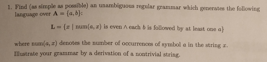 Solved 1. Find (as simple as possible) an unambiguous | Chegg.com