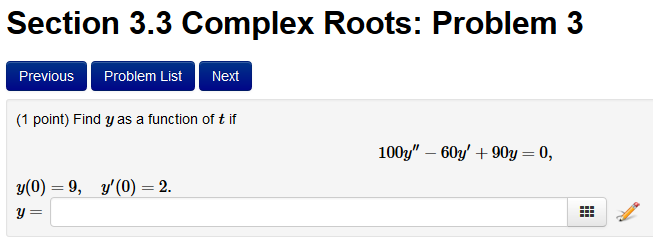 Solved Section 3.3 Complex Roots: Problem 3 Previous Problem | Chegg.com