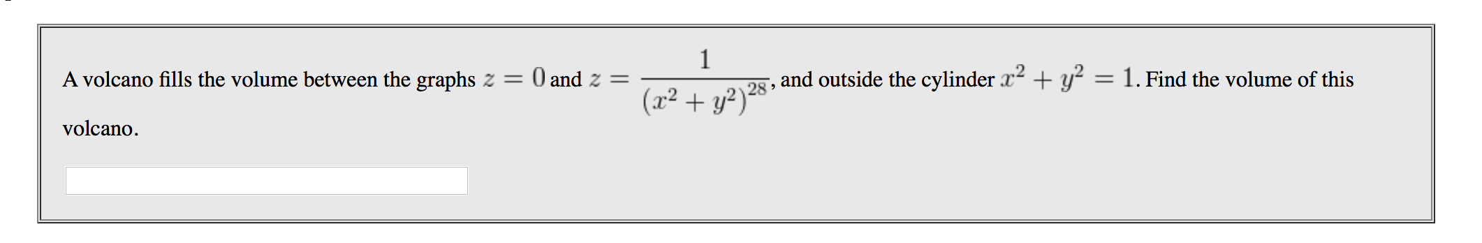Solved A volcano fills the volume between the graphs Z = 0 | Chegg.com