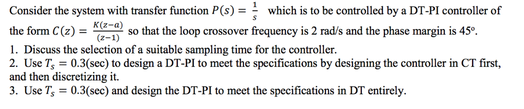 Solved Consider the system with transfer function P (s) = | Chegg.com