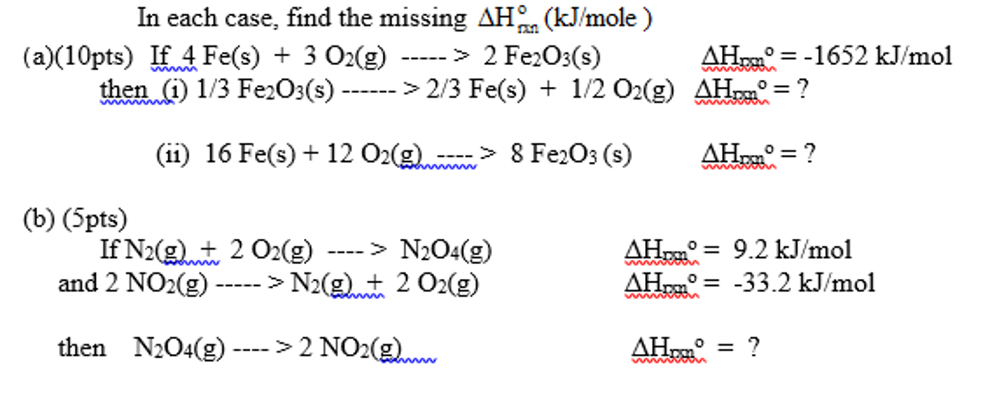 Solved In each case, find the missing Delta H^degree_rxn | Chegg.com
