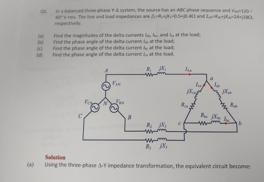 Solved Q5. In a balanced three-phase Y-A system, the source | Chegg.com