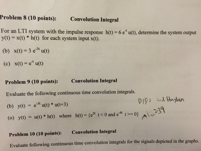 Solved Problem 8 (10 points) Convolution Integral For an LTI | Chegg.com