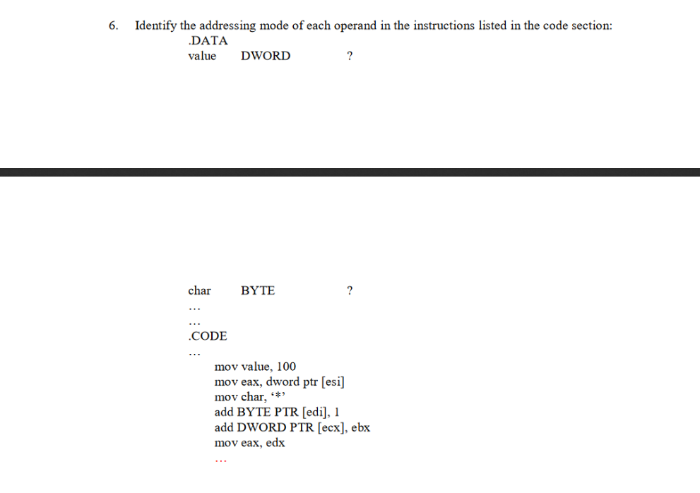 Solved 6. Identify the addressing mode of each operand in | Chegg.com