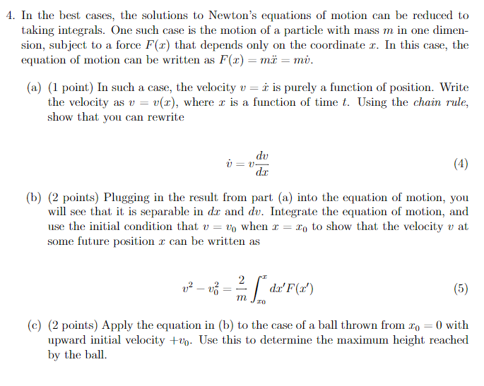 Solved 4. In the best cases, the solutions to Newton's | Chegg.com