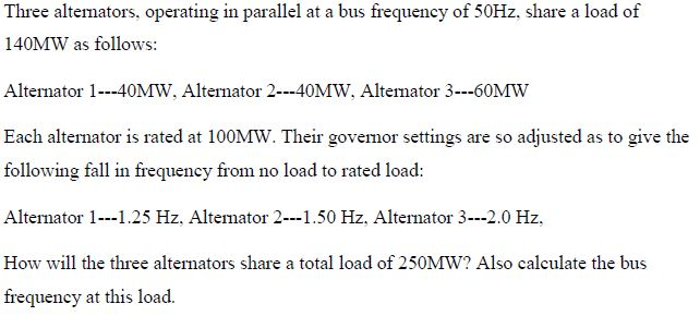 Solved Three alternators, operating in parallel at a bus | Chegg.com