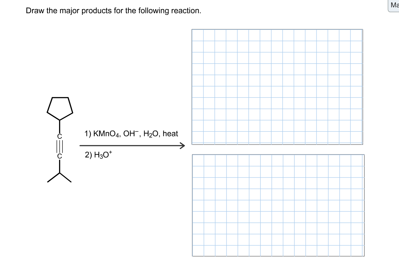 Solved Draw the major products for the following reaction. | Chegg.com