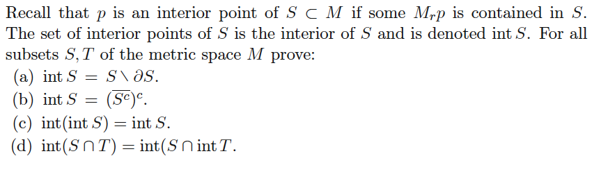 Solved Recall that p is an interior point of S C M if some | Chegg.com