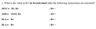 Solved What is the value in R4 (in hexadecimal) after the | Chegg.com