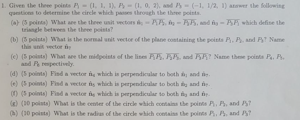 Solved Given the three points P_1 = (1, 1, 1), P_2 = (1, 0, | Chegg.com