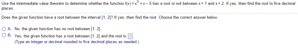 Solved Use the intermediate value theorem to determine | Chegg.com