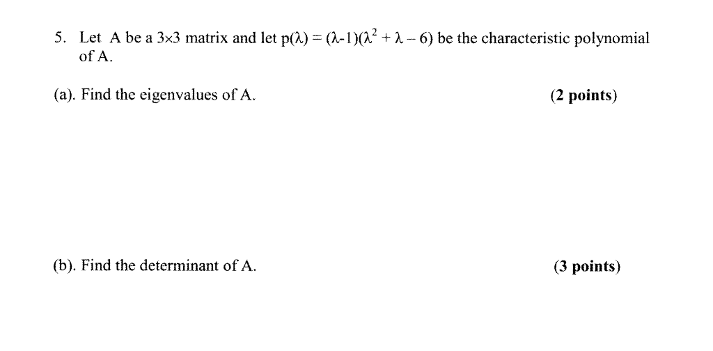 Solved Let A be a 3 times 3 matrix and let p(lambda) = | Chegg.com