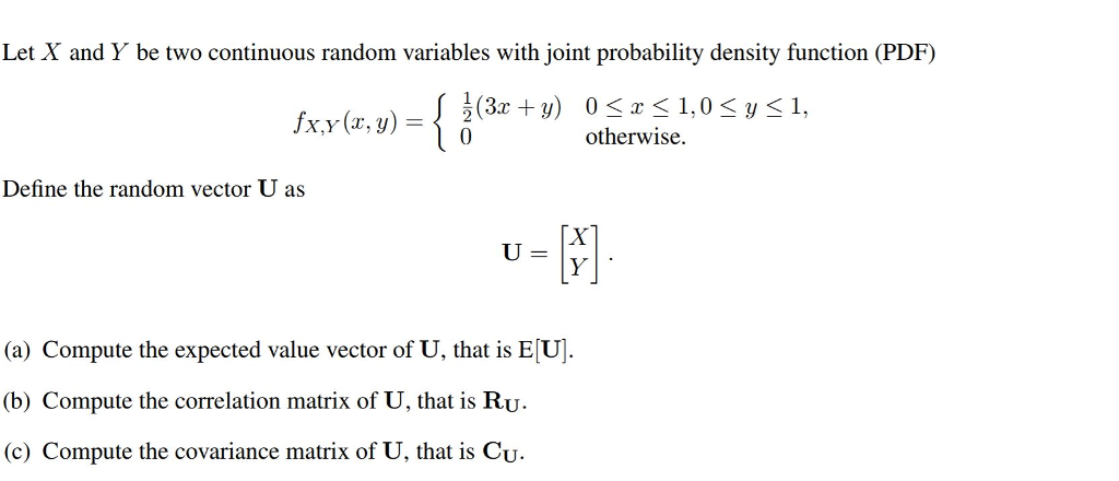 Let X and Y be two continuous random variables with | Chegg.com