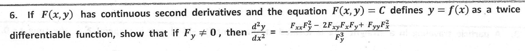 Solved If F(x, y) has continuous second derivatives and the | Chegg.com