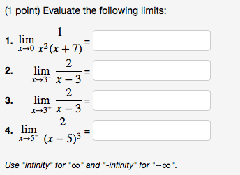 Solved (1 point) Evaluate the following limits: 1 1. lim | Chegg.com