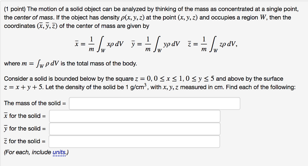 Solved (1 point) The motion of a solid object can be | Chegg.com