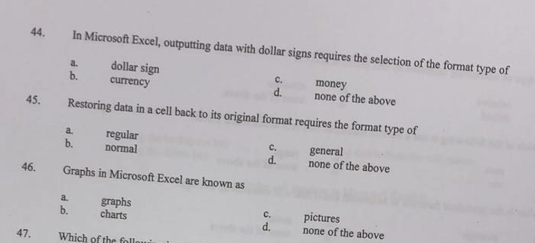 Solved 44. In Microsoft Excel, outputting data with dollar | Chegg.com