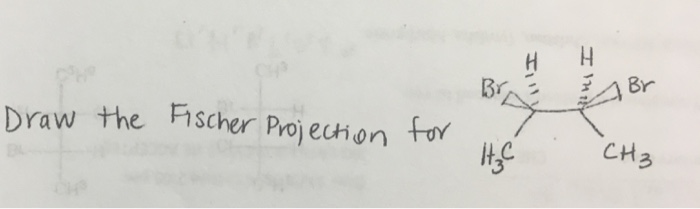 Solved Draw the Fischer projection for | Chegg.com