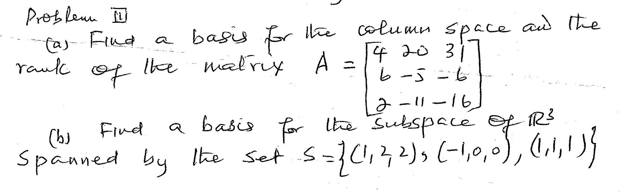 Solved Find a basis for the column space and the rank of the | Chegg.com