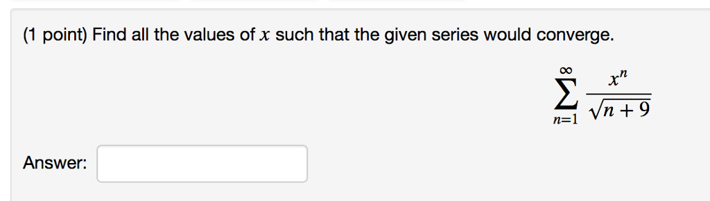 Solved (1 point) Find all the values of x such that the | Chegg.com