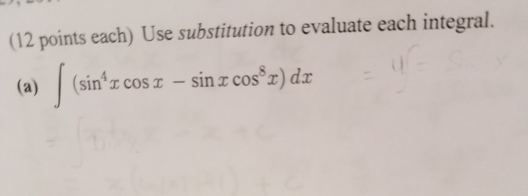 Solved Use substitution to evaluate each integral. (a) | Chegg.com