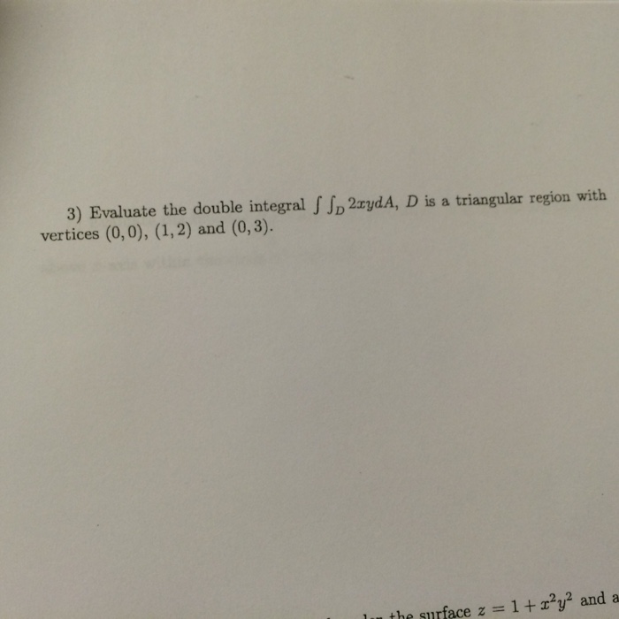 Solved Evaluate the double integral double integral_D 2xydA, | Chegg.com
