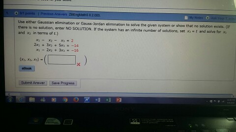 Solved Use either Gaussian elimination or Gauss-Jordan | Chegg.com