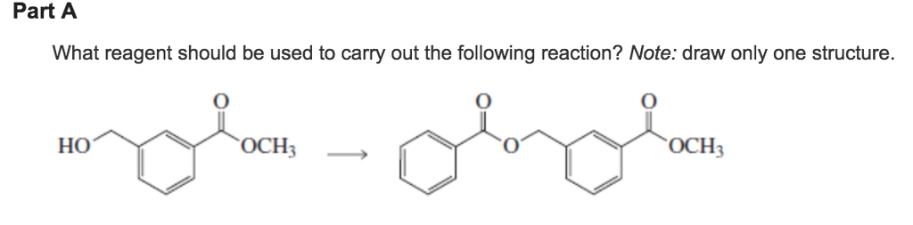 Solved Part A What reagent should be used to carry out the | Chegg.com