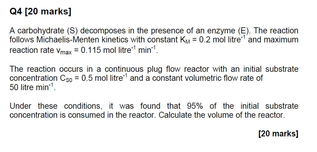 Solved Q4 120 marks] A carbohydrate (S) decomposes in the | Chegg.com