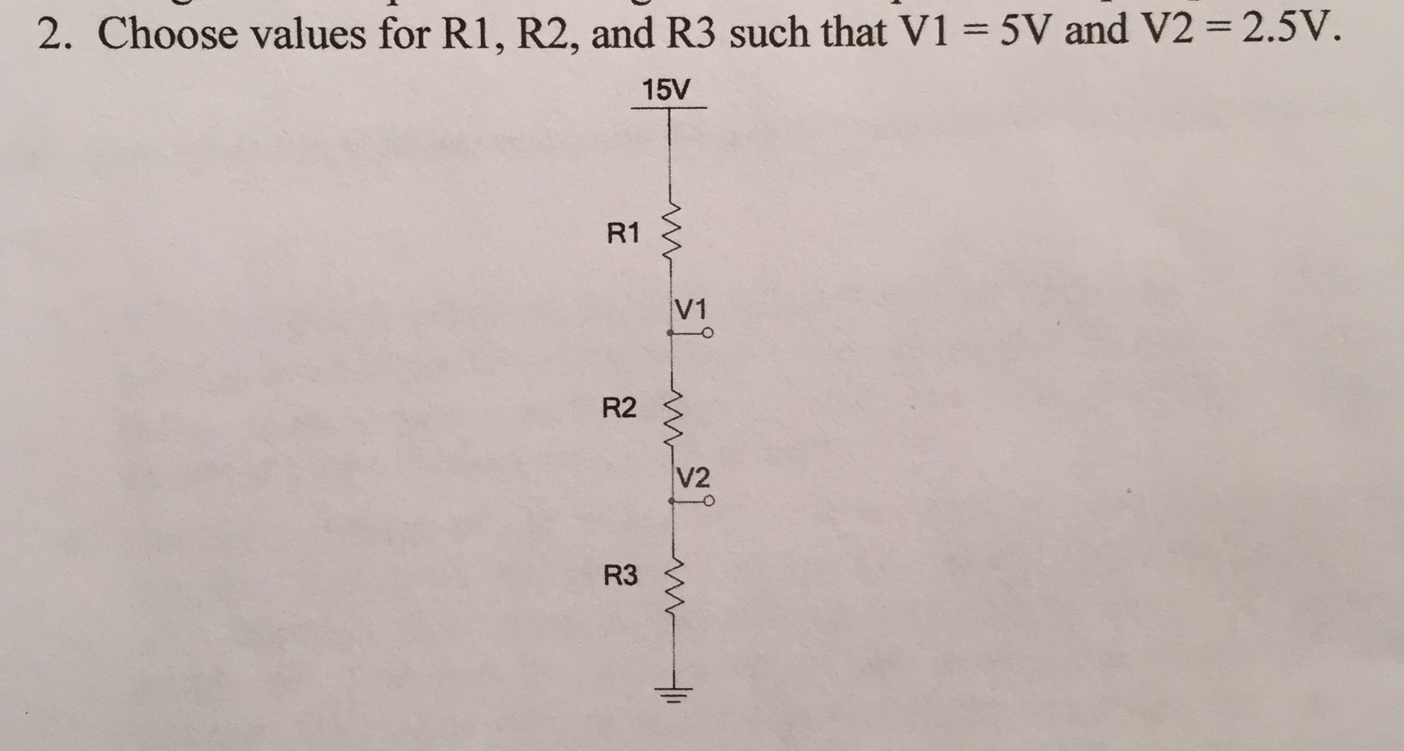 Solved Choose values for R1, R2, and R3 such that V1 = 5V | Chegg.com