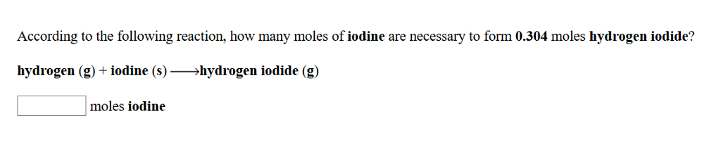 Solved According to the following reaction, how many moles | Chegg.com