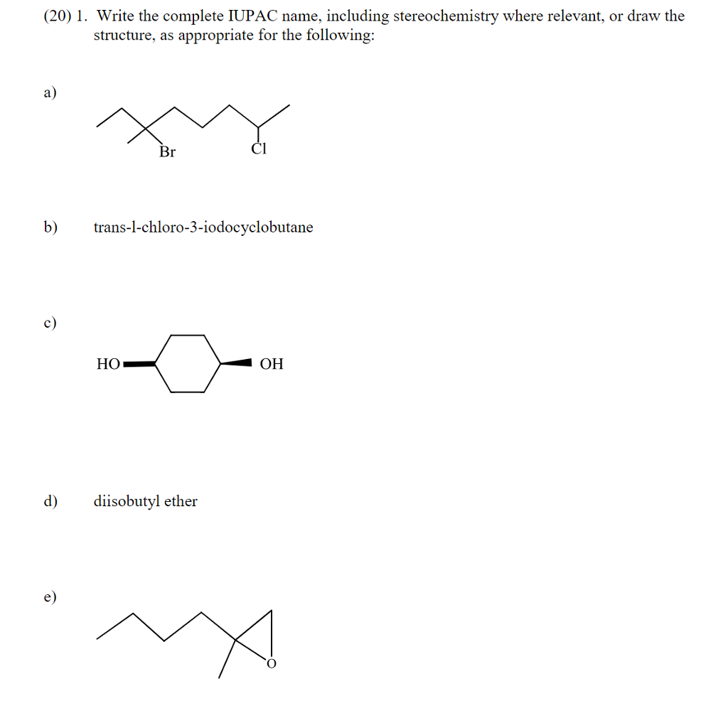 Solved Write the complete IUPAC name, including | Chegg.com