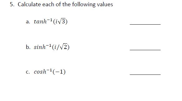 Solved 5. Calculate each of the following values a. tanh | Chegg.com