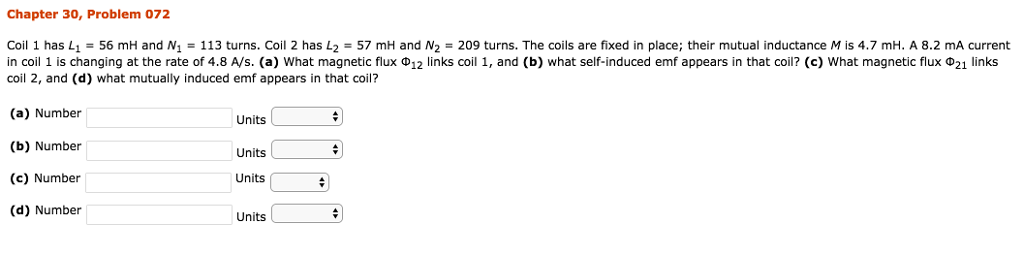 Solved Coil 1 has L_1 = 56 mH and N_1 = 113 turns. Coil 2 | Chegg.com