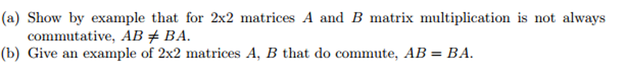 Solved Show by example that for 2 times 2 matrices A and B | Chegg.com