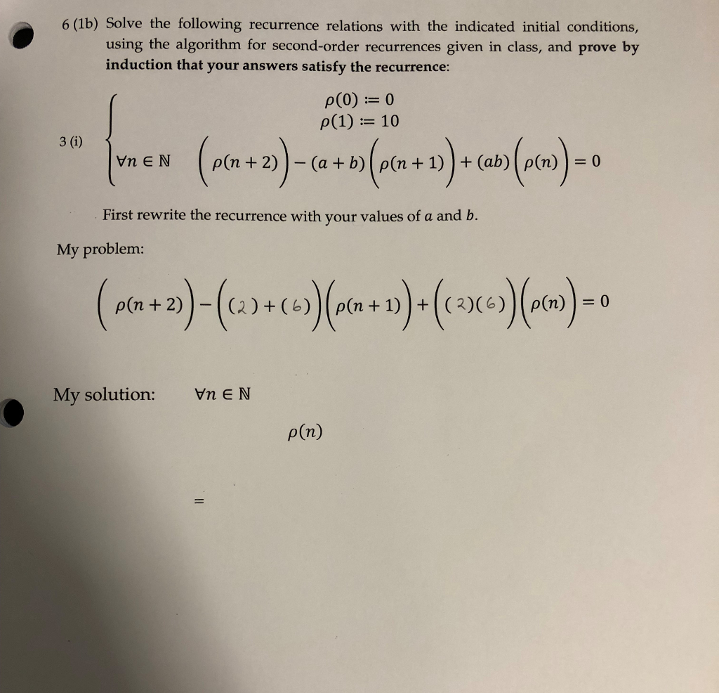 Solved 6 (1b) Solve the following recurrence relations with | Chegg.com