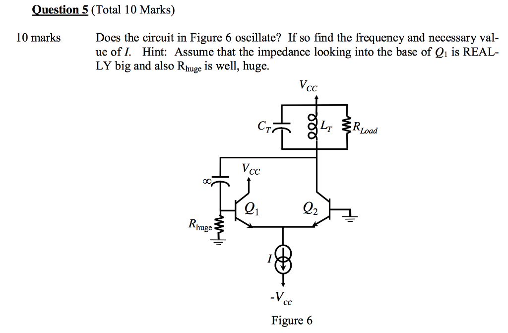 Solved Does the circuit in Figure 6 oscillate? If so find | Chegg.com